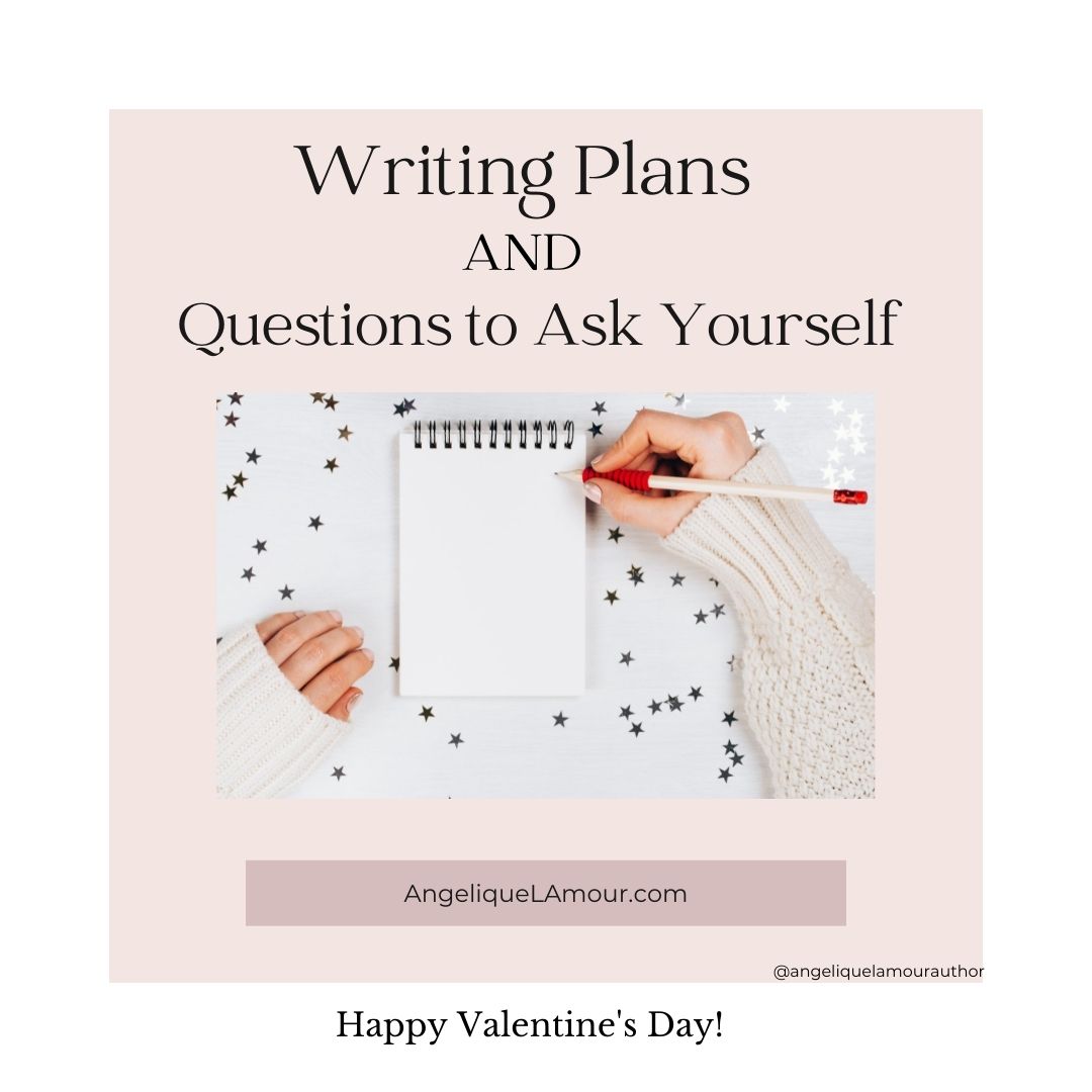 Writing Plans: 4 Ways To Keep Your Writing on Track - ANGELIQUE L'AMOUR